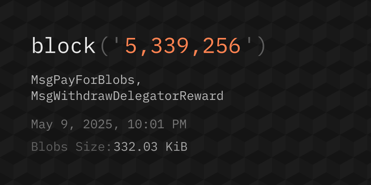 Block 5,339,256 - Celestia Explorer