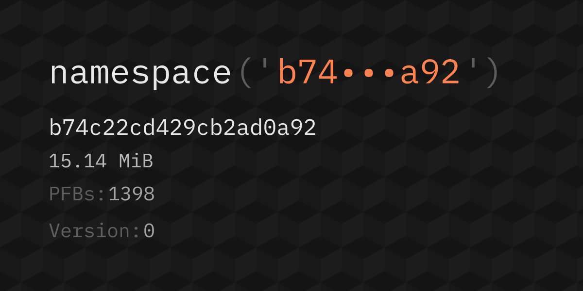 Namespace b74c22cd429cb2ad0a92 - Celestia Explorer