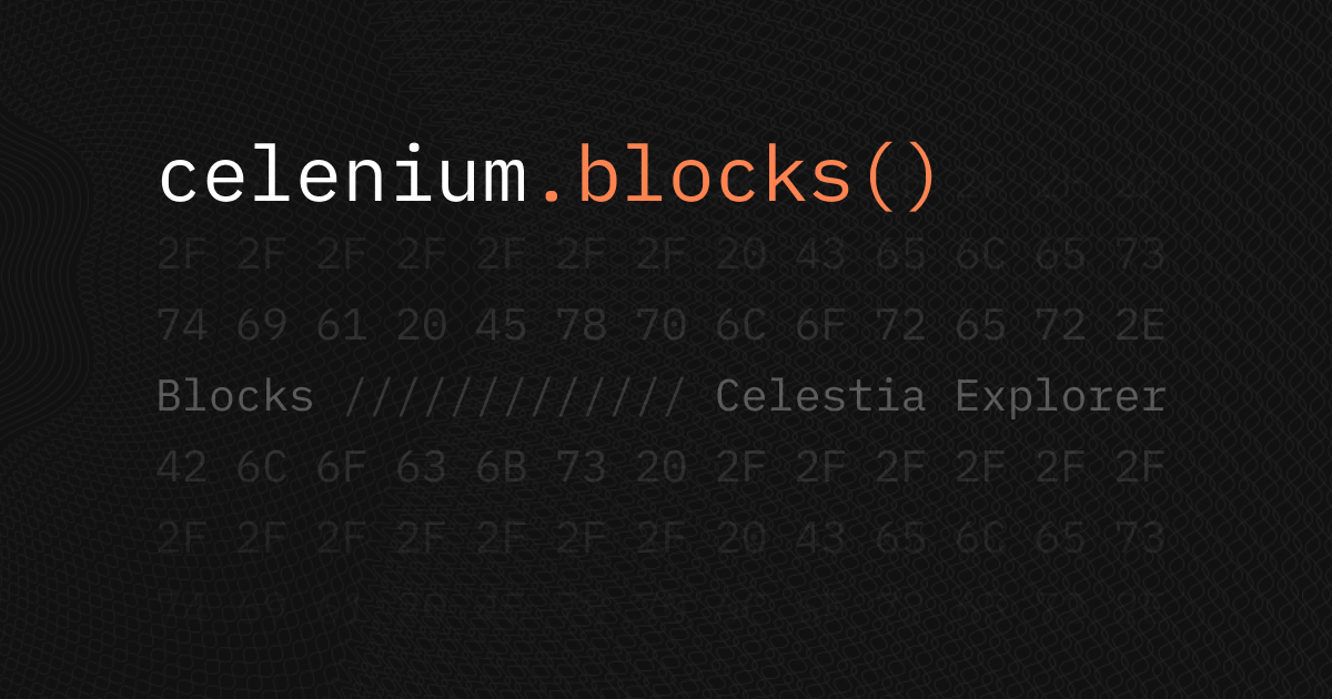 Blocks - Celestia Explorer